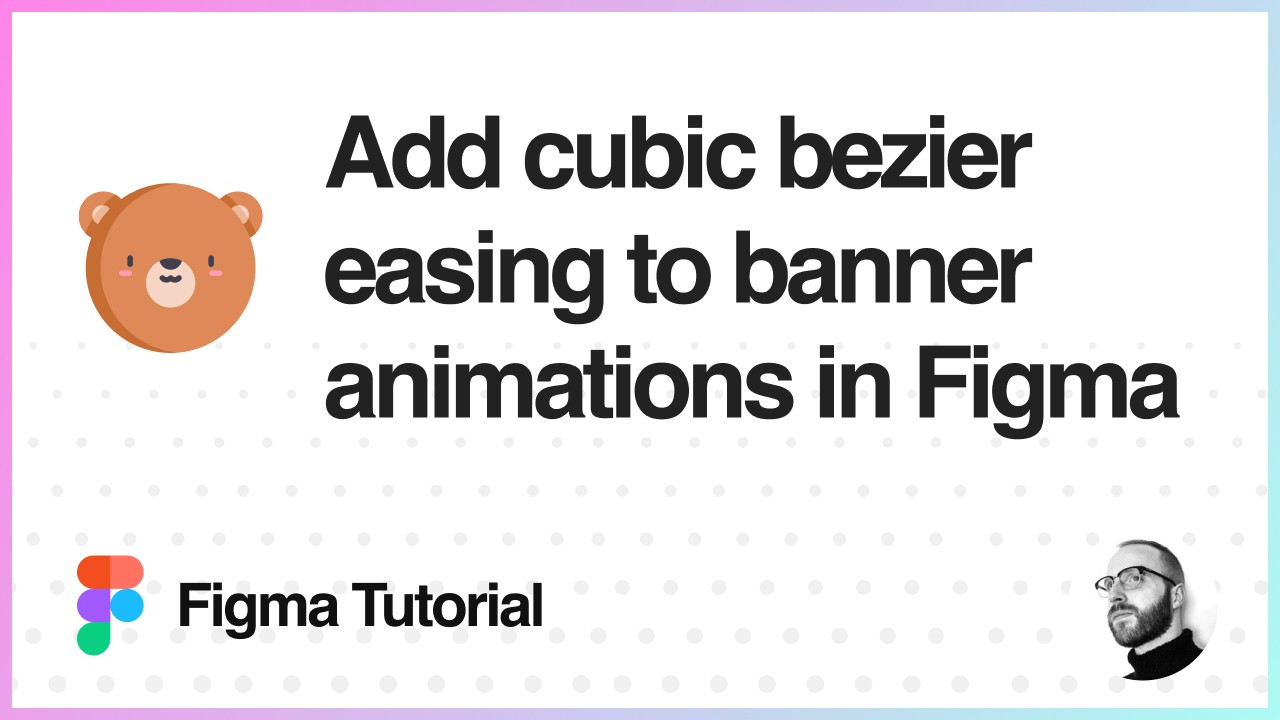 How to add cubic bezier easing to banner animations in Figma using Bannerify - Hypermatic