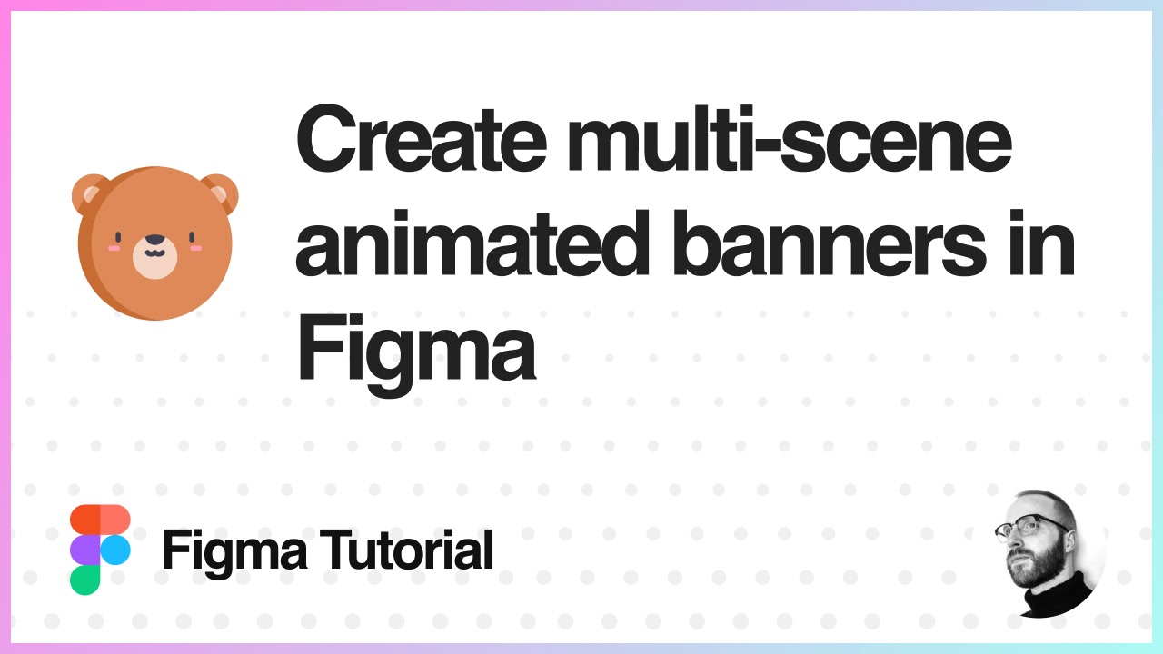 How to create multi-scene animated banners in Figma using Bannerify ...