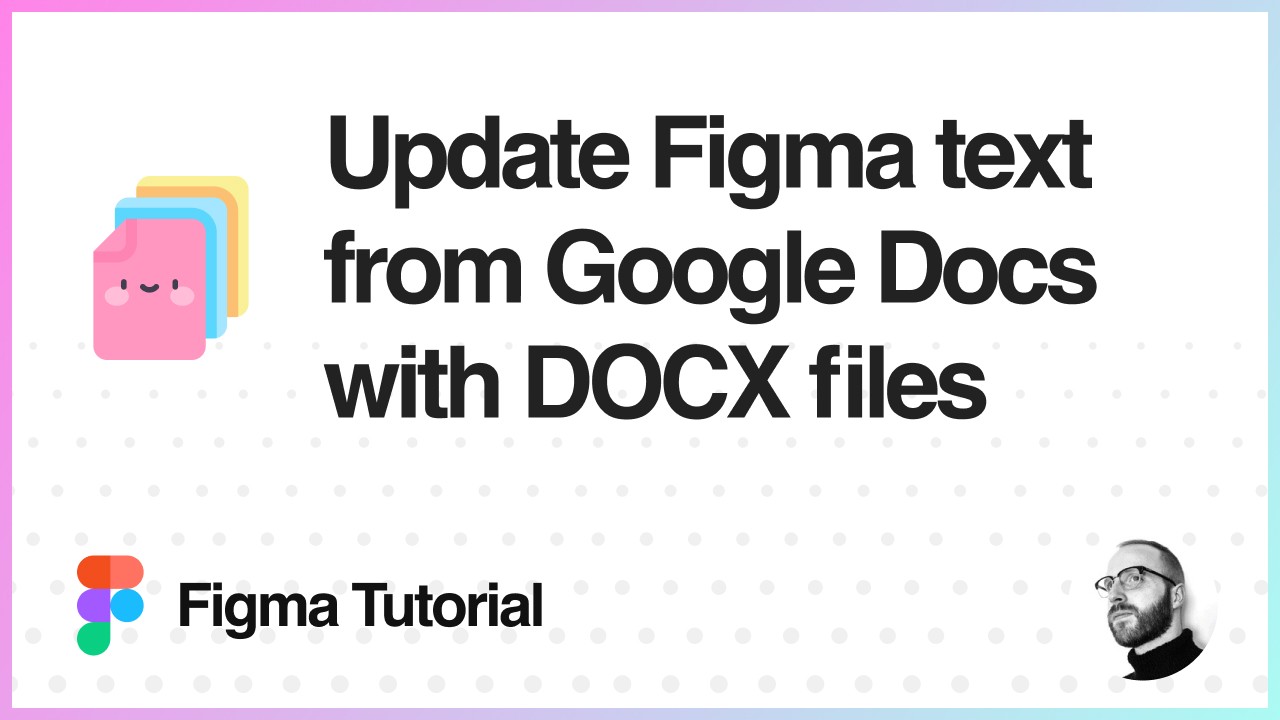 How to update Figma text from Google Docs with DOCX files using CopyDoc - Hypermatic