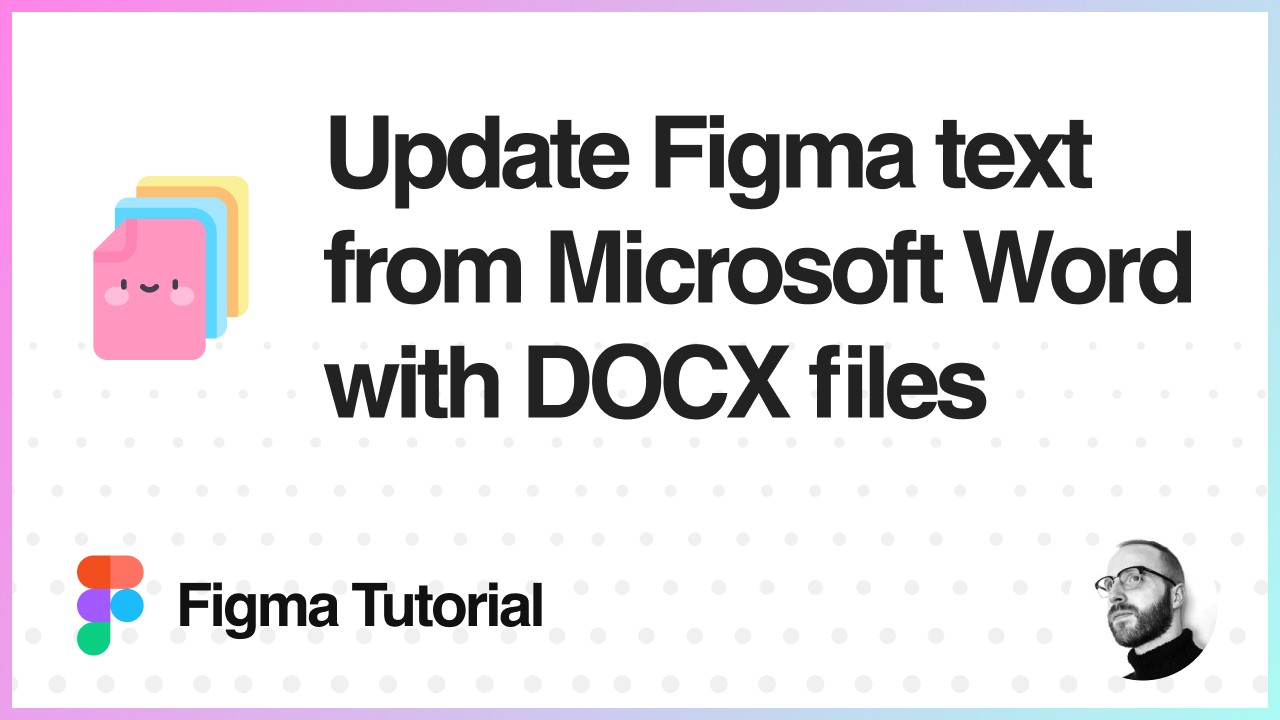How To Update Figma Text From Microsoft Word With Docx Files Using
