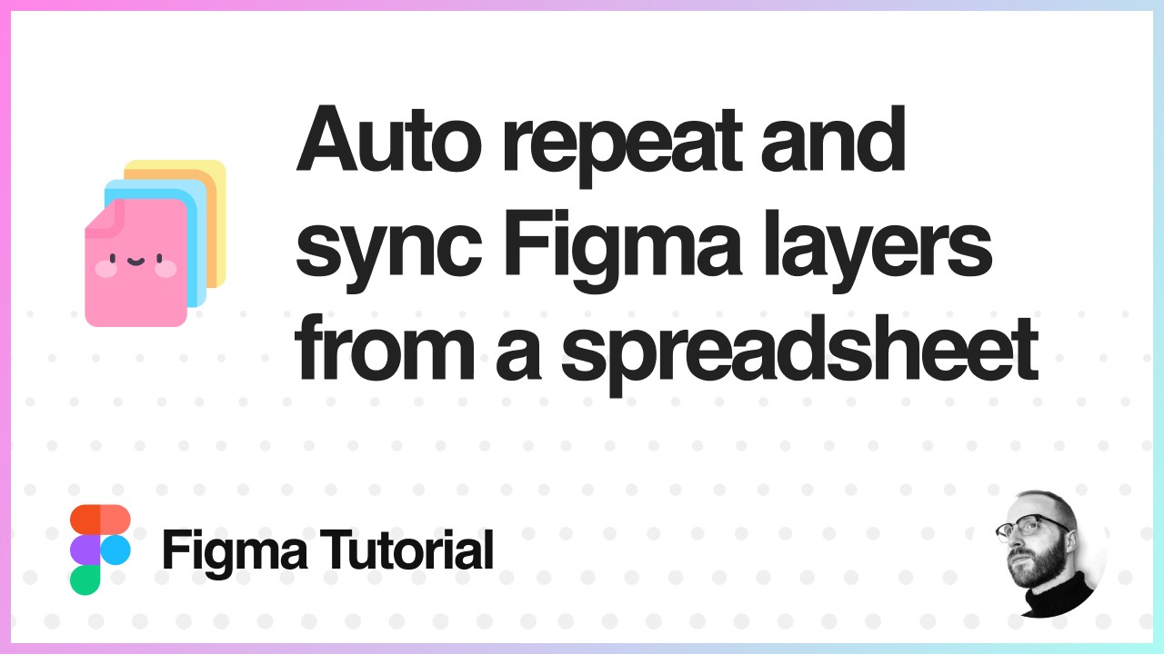 Auto repeat and sync Figma layers from a spreadsheet using CopyDoc ...