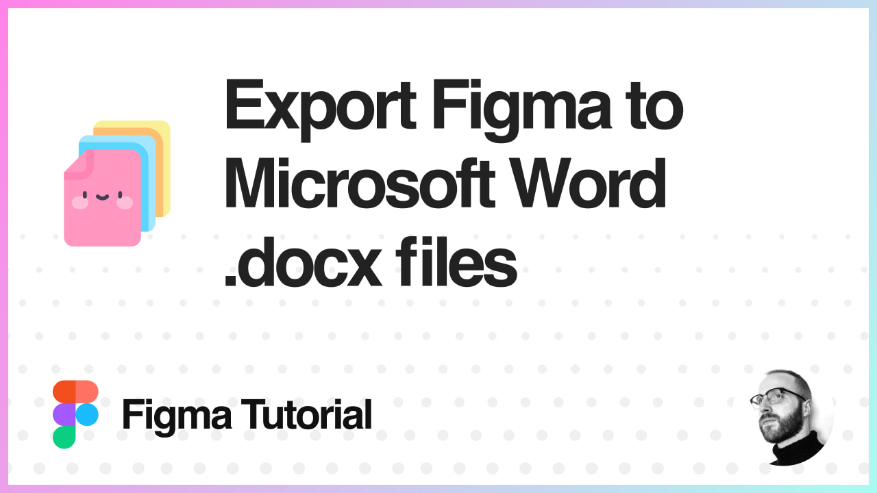 How to export Figma to Microsoft Word .docx files using CopyDoc - Hypermatic