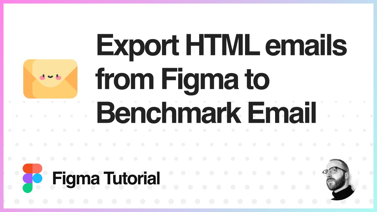 How to export HTML emails from Figma to Benchmark Email using Emailify ...