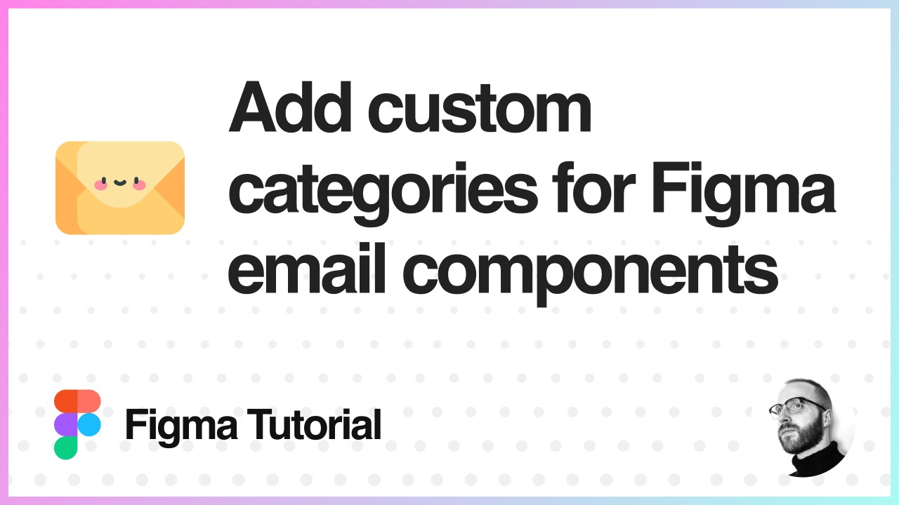 How To Add Custom Categories For Figma Email Components Using Emailify