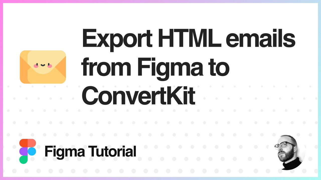 How to export HTML emails from Figma to ConvertKit using Emailify - Hypermatic