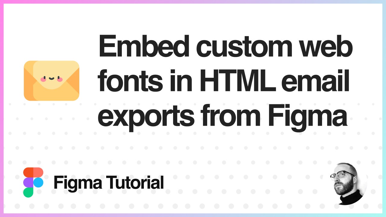 How to embed custom web fonts in HTML email exports from Figma using Emailify - Hypermatic