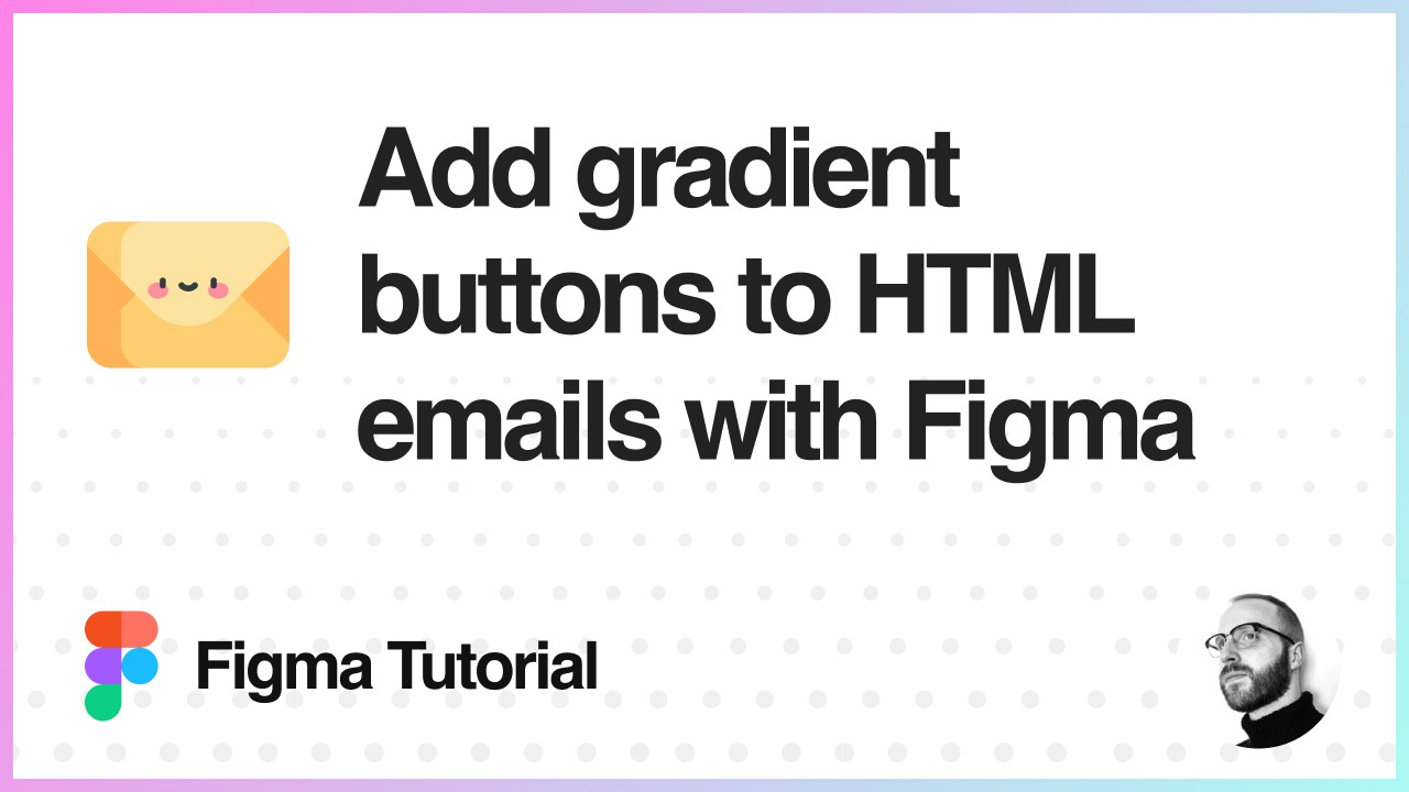 How To Add Outlook Compatible Gradient Buttons To Html Emails With Figma Using Emailify Hypermatic