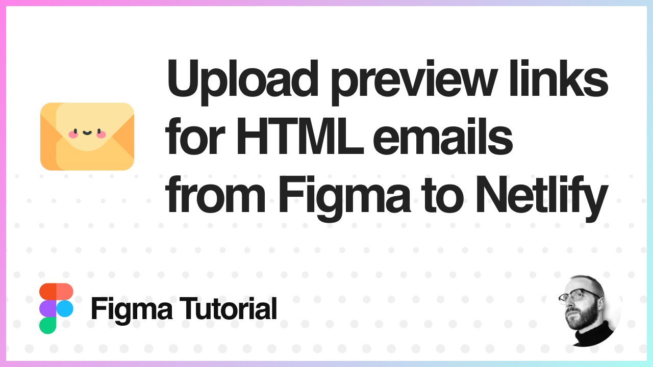 How To Upload Preview Links For Html Emails From Figma To Netlify Using Emailify Hypermatic