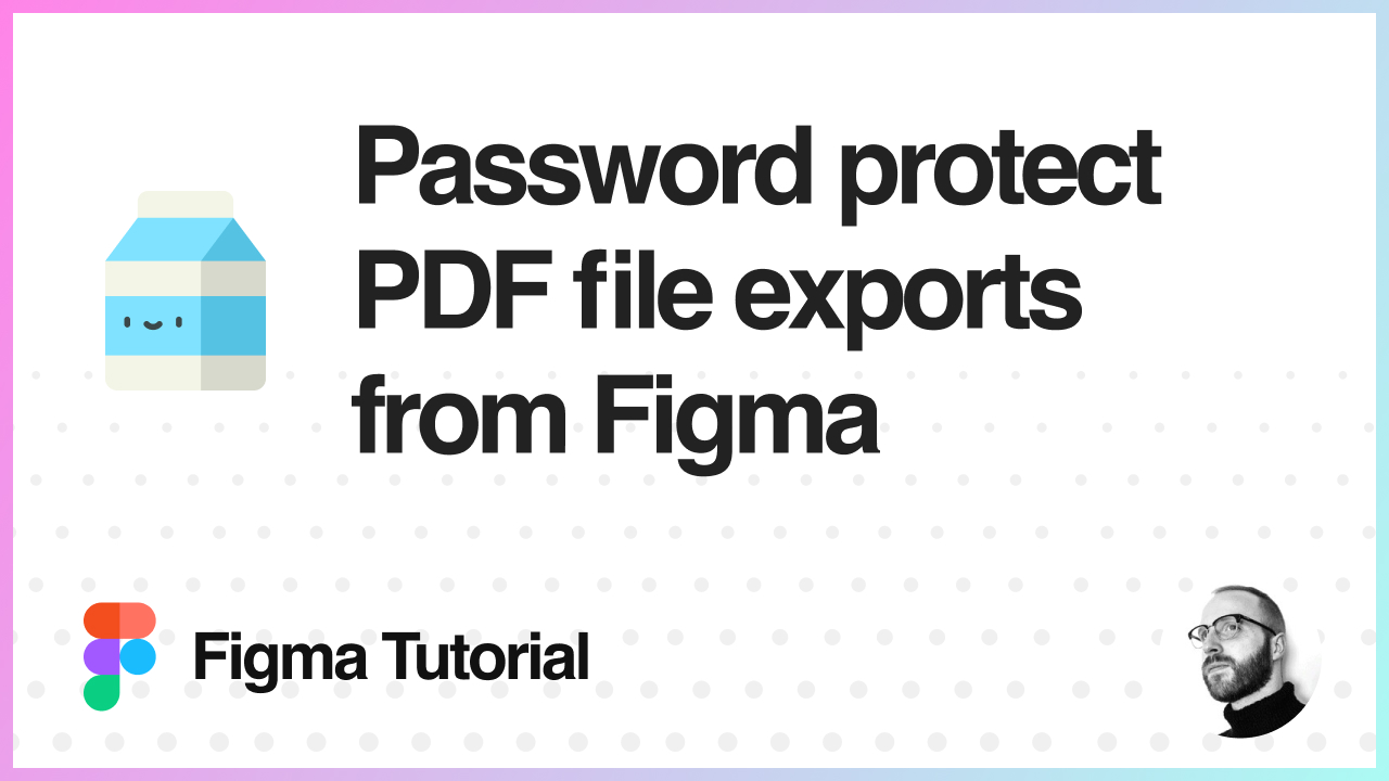 How to password protect PDF exports from Figma - Hypermatic