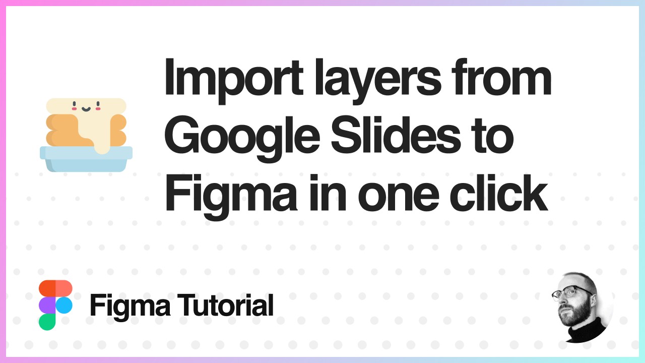 How to import Google Slides to Figma with one click using Pitchdeck - Hypermatic