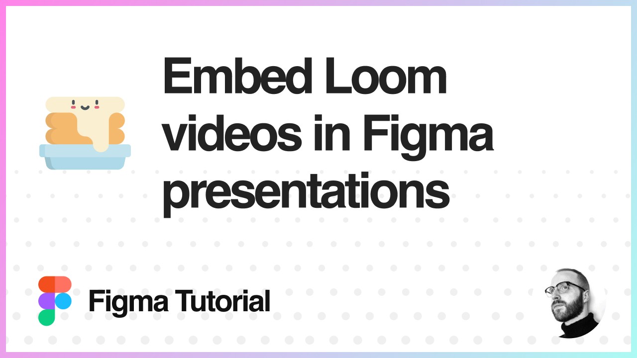 How to embed Loom videos in Figma presentations using Pitchdeck - Hypermatic