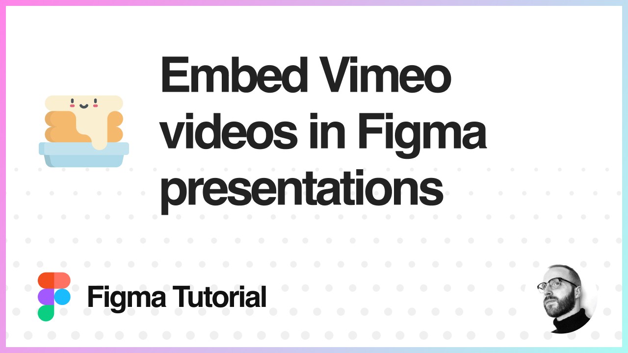 How to embed Vimeo videos in Figma presentations using Pitchdeck - Hypermatic
