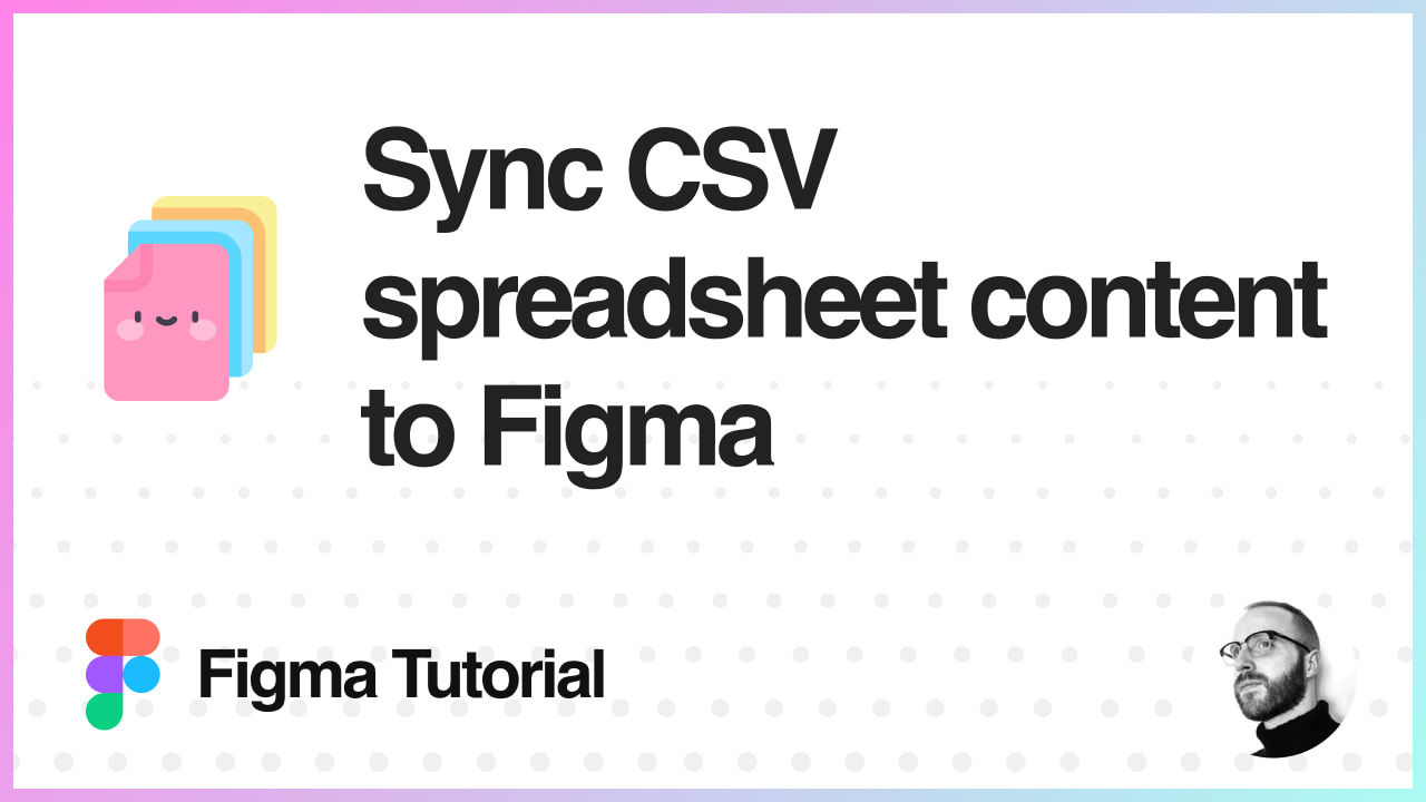 Sync CSV spreadsheet content to Figma using CopyDoc - Hypermatic