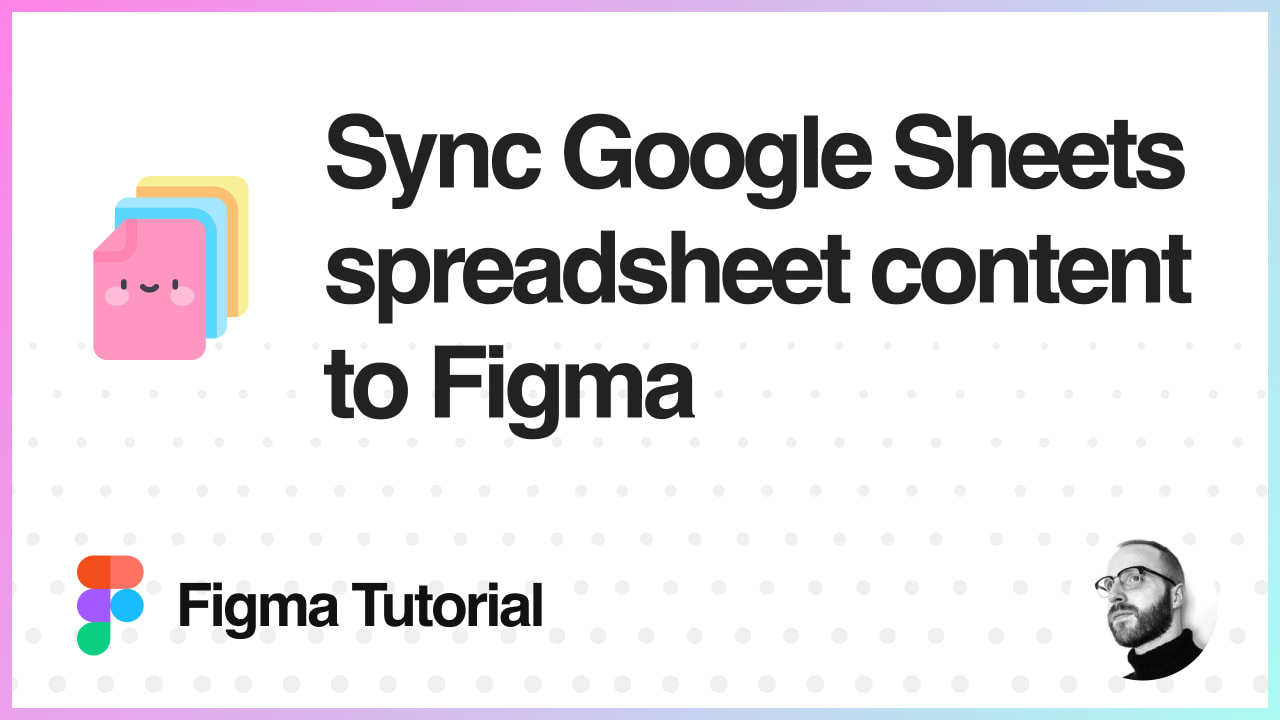 Sync Google Sheets spreadsheet content to Figma using CopyDoc - Hypermatic